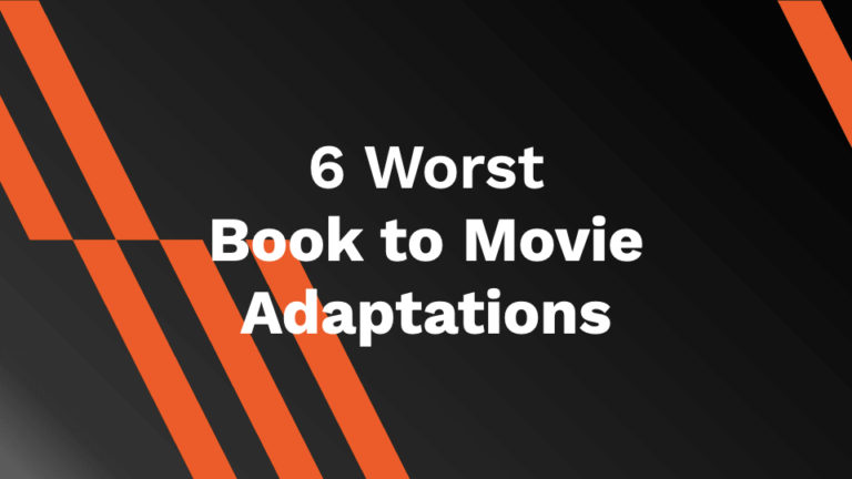 6 Worst Book To Movie Adaptations - AhaSave