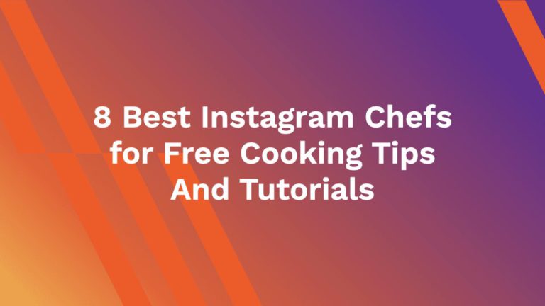 8 Best Instagram Chefs for Free Cooking Tips And Tutorials - AhaSave
