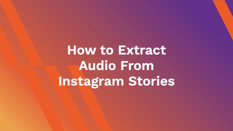 How to Extract Audio From Instagram Stories - AhaSave